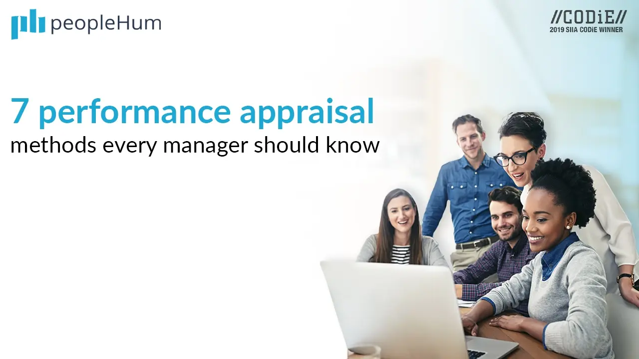 7 Performance Appraisal Methods | peopleHum